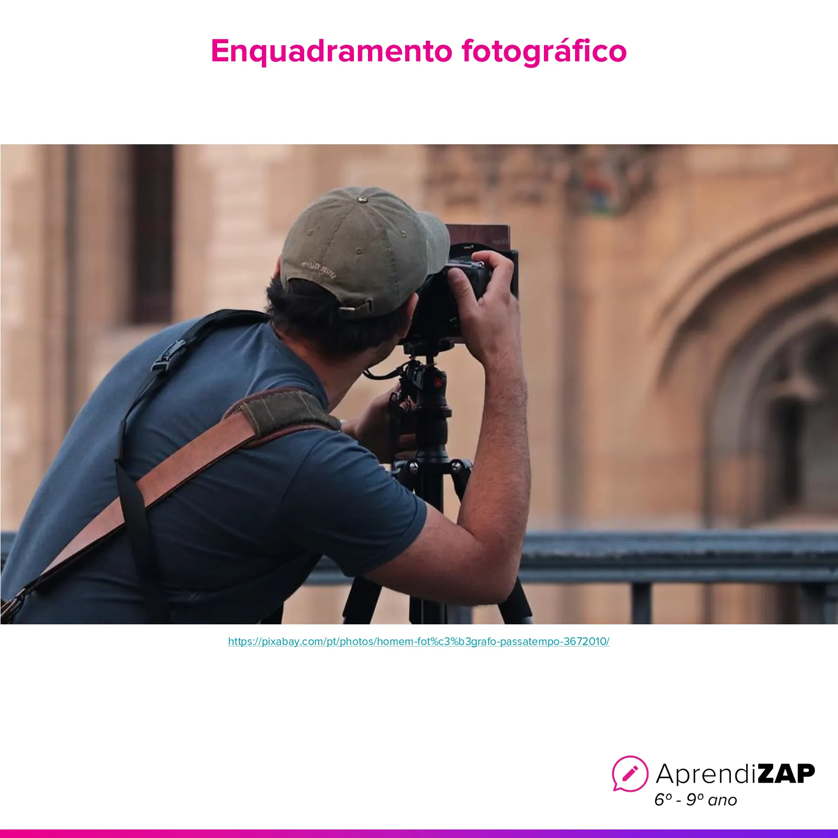 Enquadramento fotográfico | AprendiZAP